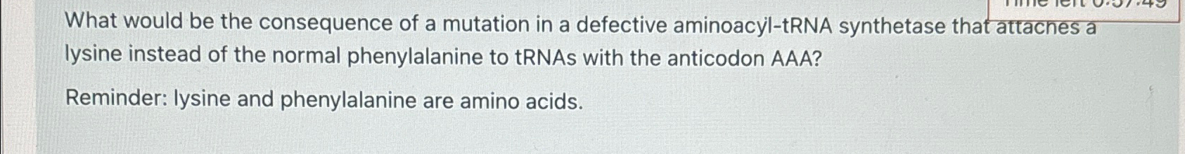 Solved What would be the consequence of a mutation in a | Chegg.com