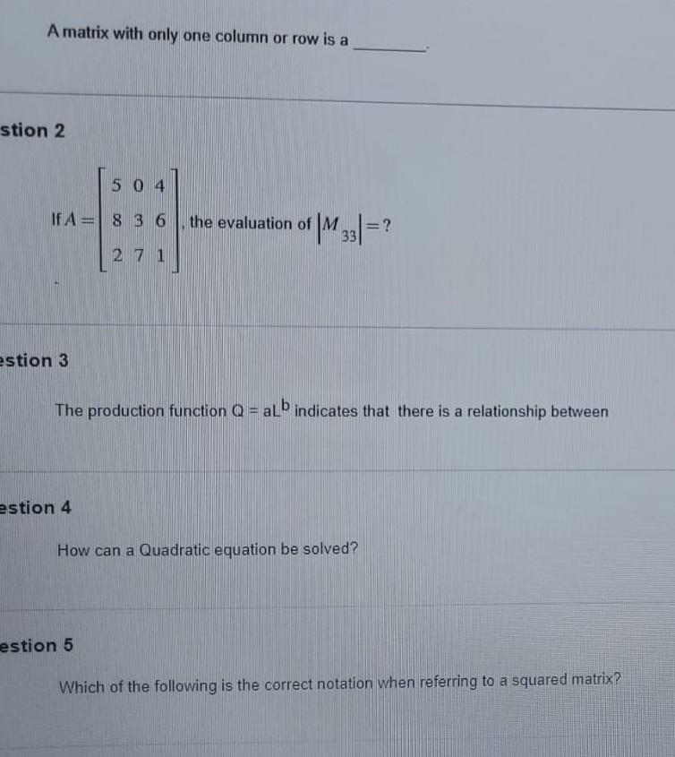 Solved A matrix with only one column or row is a lon2 If | Chegg.com
