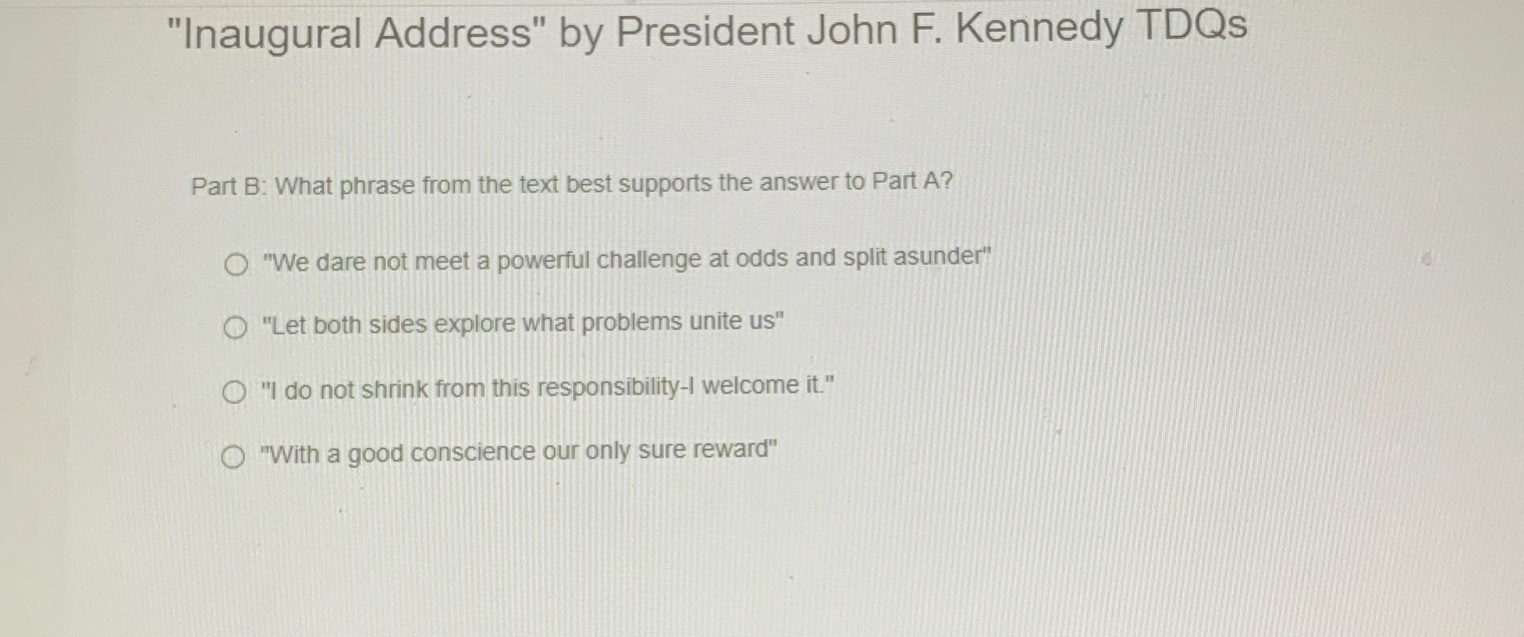 Solved "Inaugural Address" by President John F. ﻿Kennedy | Chegg.com