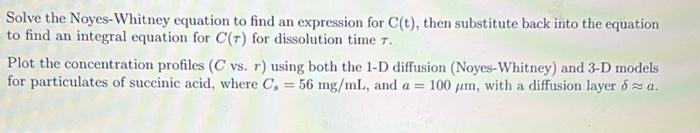 Solved Solve the Noyes-Whitney equation to find an | Chegg.com