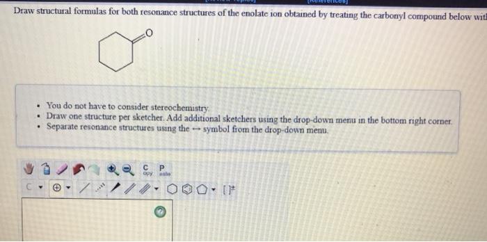 Solved Draw structural formulas for both resonance | Chegg.com