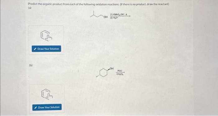 Solved Predict the organic product from each of the | Chegg.com