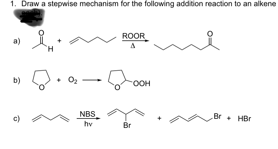 Solved Draw a stepwise mechanism for the following addition | Chegg.com