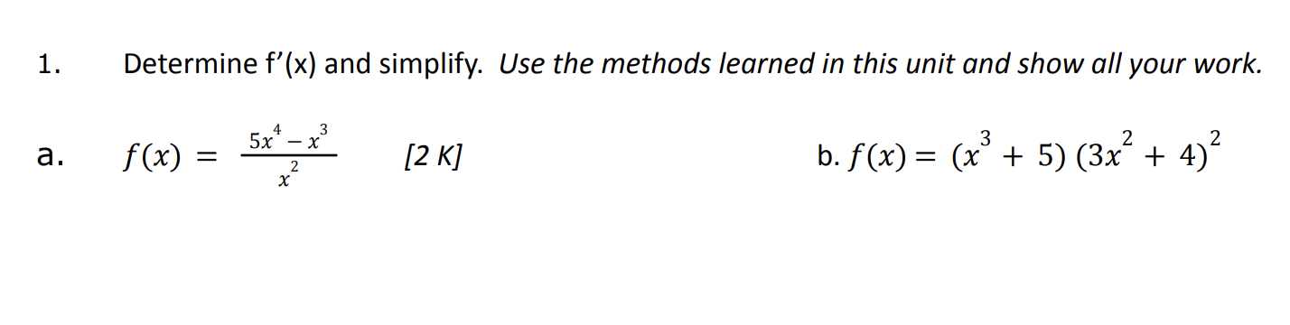 Solved Determine f'(x) ﻿and simplify. Use the methods | Chegg.com