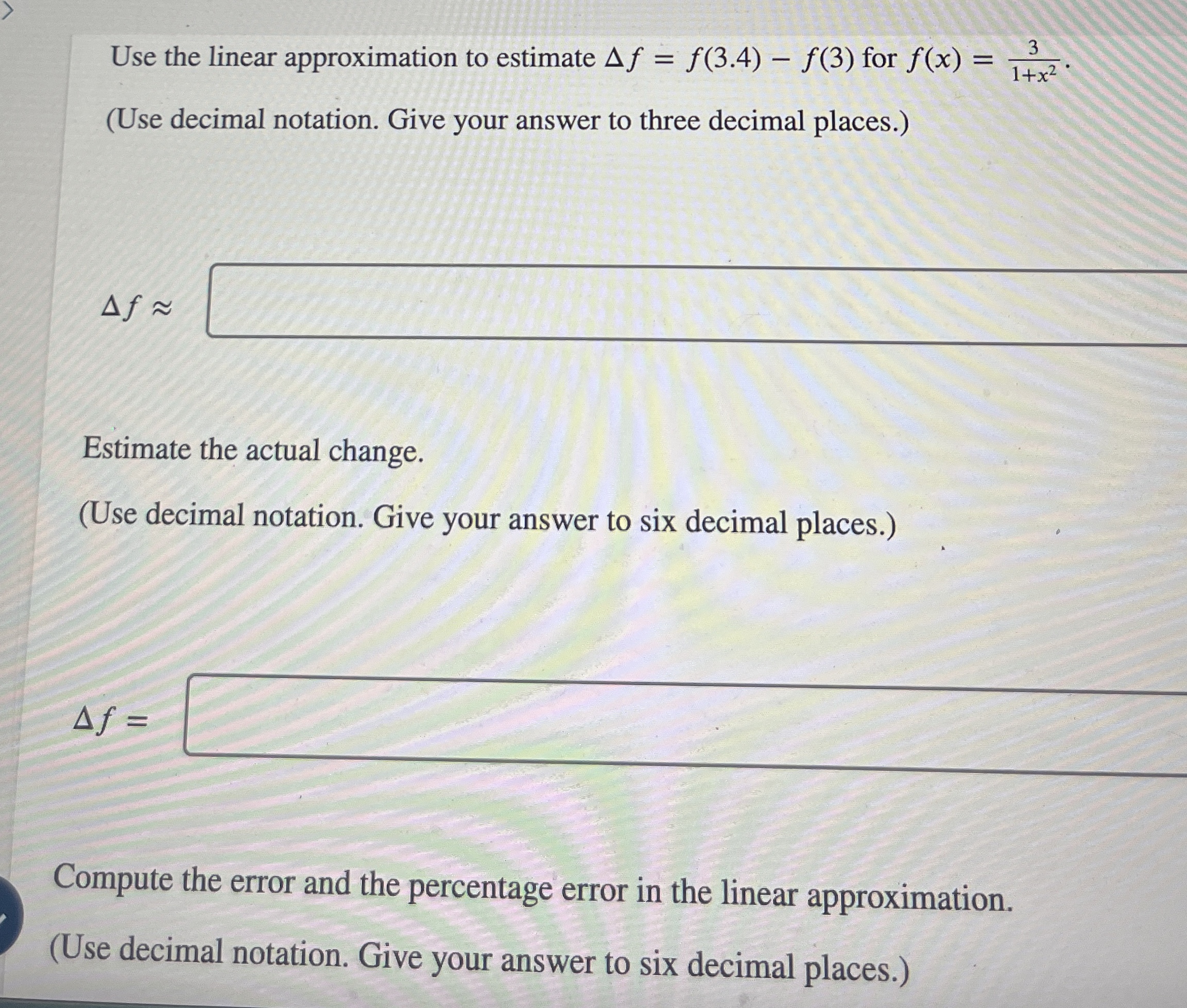 Solved Use the linear approximation to estimate | Chegg.com