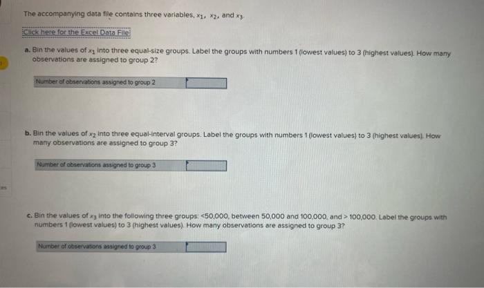 [Solved]: The accompanying data file contains three variabl
