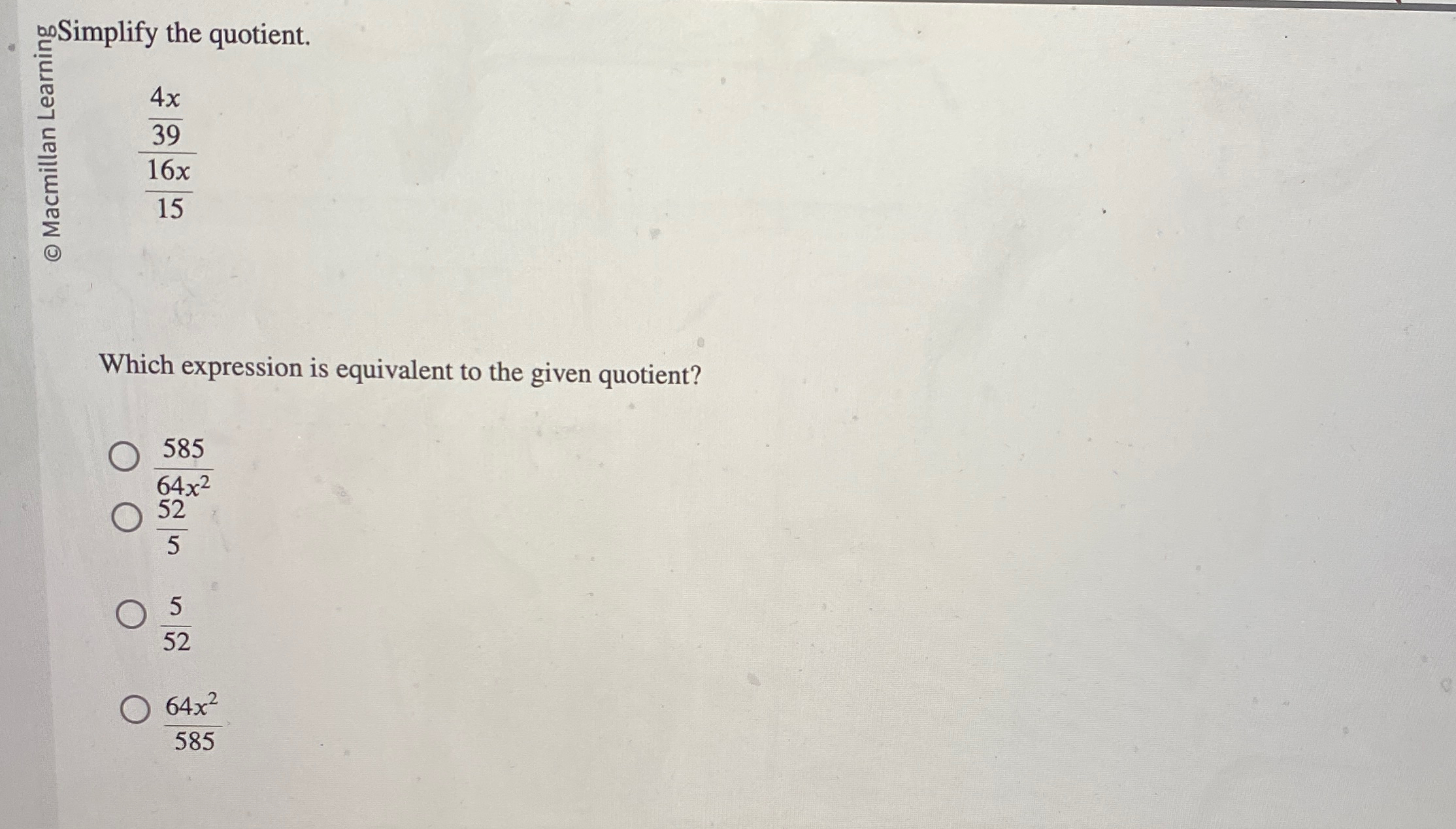 Solved boSimplify the quotient.4x3916x15Which expression is | Chegg.com