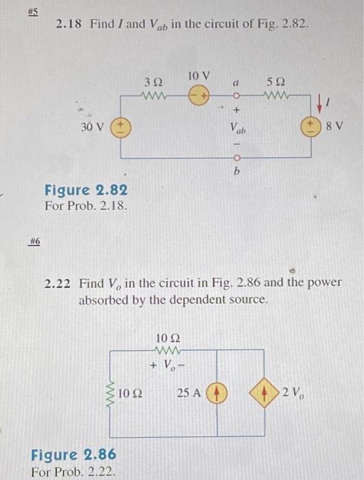 Solved \#5 2.18 Find I and Vab in the circuit of Fig. 2.82. | Chegg.com