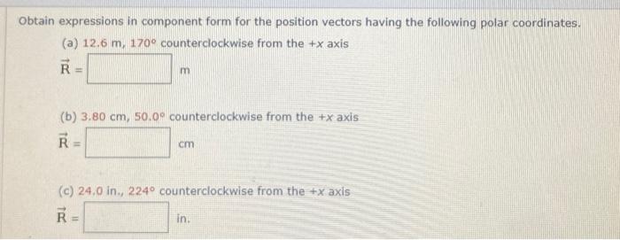 Solved Obtain expressions in component form for the position | Chegg.com