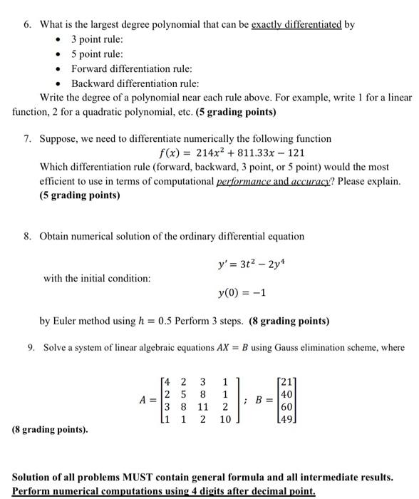 Solved 6. What is the largest degree polynomial that can be | Chegg.com