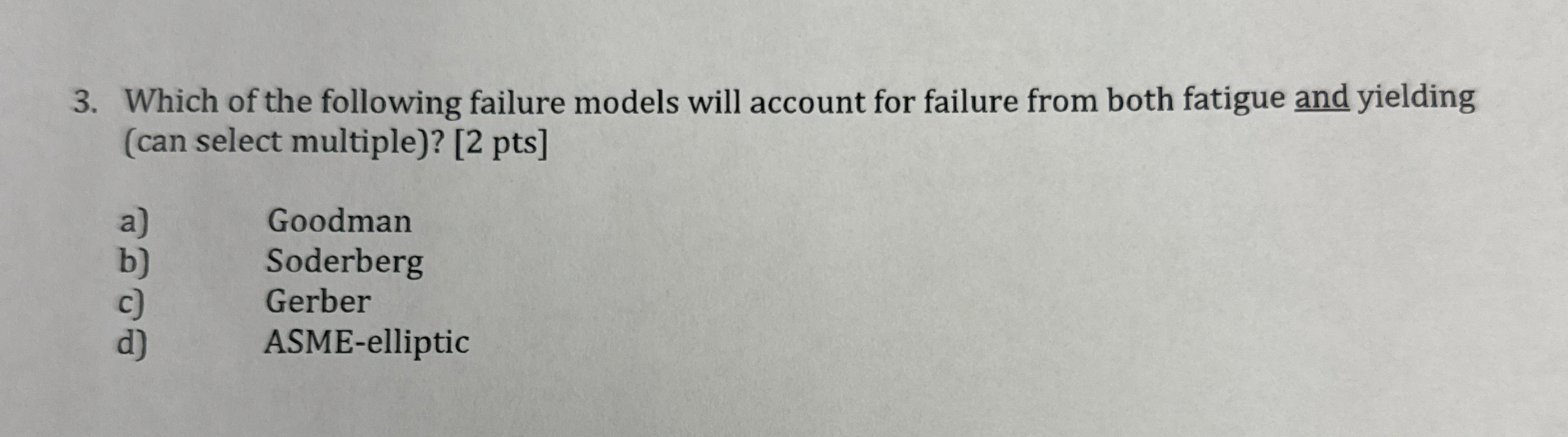Solved Which of the following failure models will account | Chegg.com