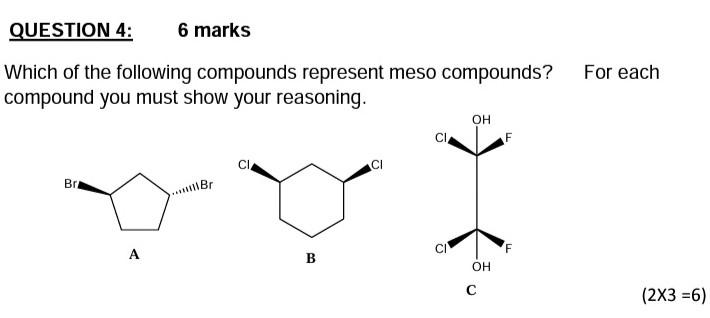Solved Which of the following compounds represent meso | Chegg.com