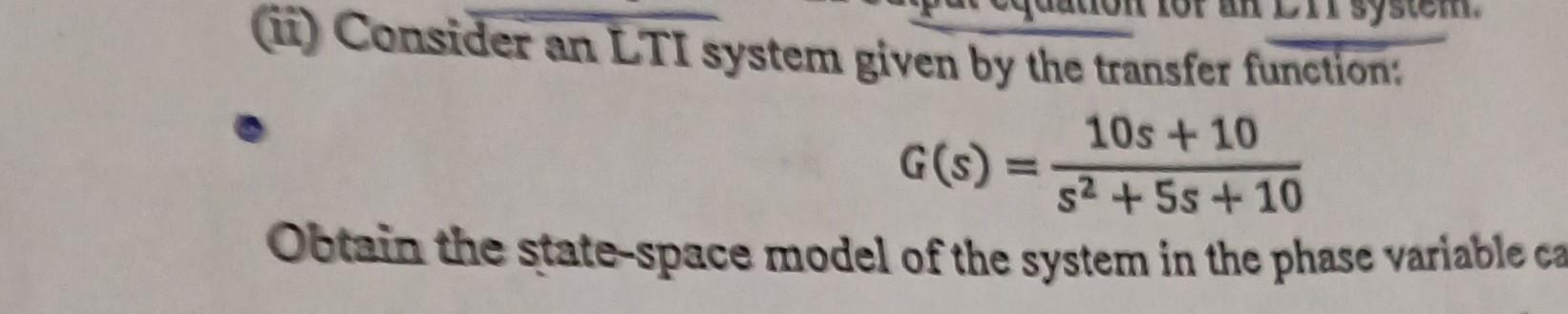 Solved (ii) Consider an LTI system given by the transfer | Chegg.com