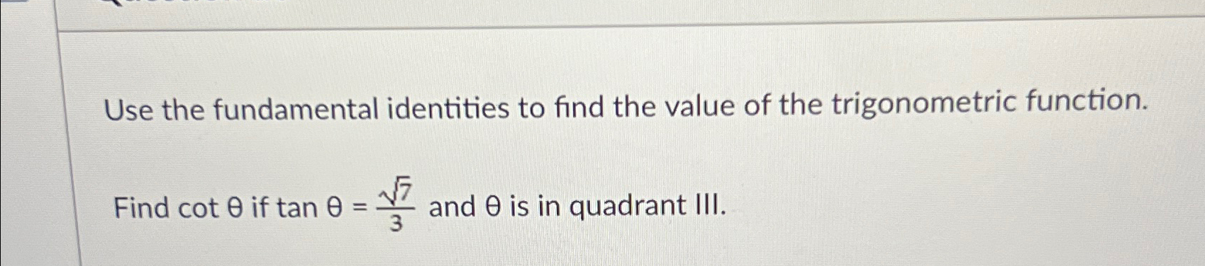 Use the fundamental identities to find the value of | Chegg.com
