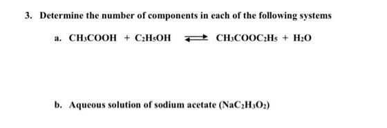 Solved 3 Determine The Number Of Components In Each Of The Chegg