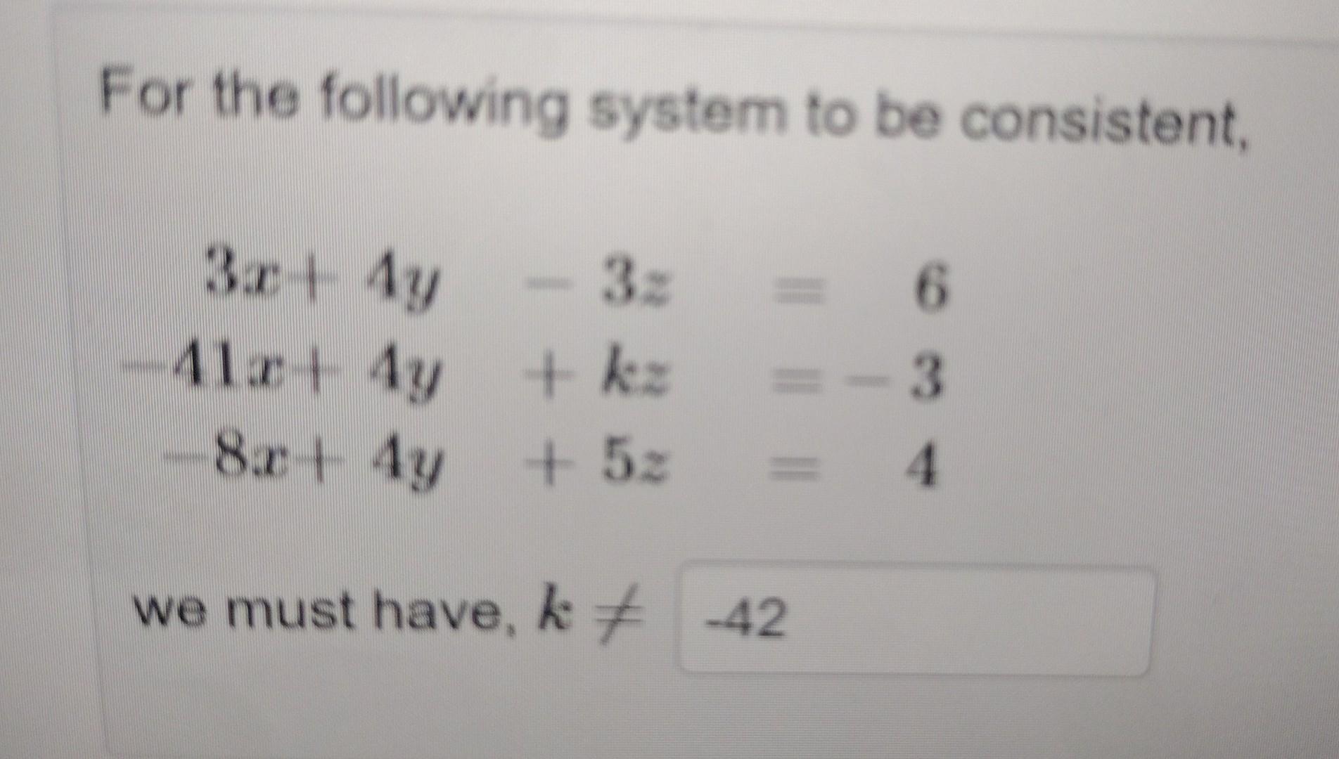 Solved For the following system to be consistent, | Chegg.com