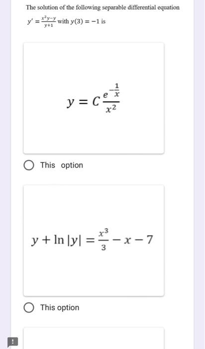 Solved The solution of the following separable differential | Chegg.com
