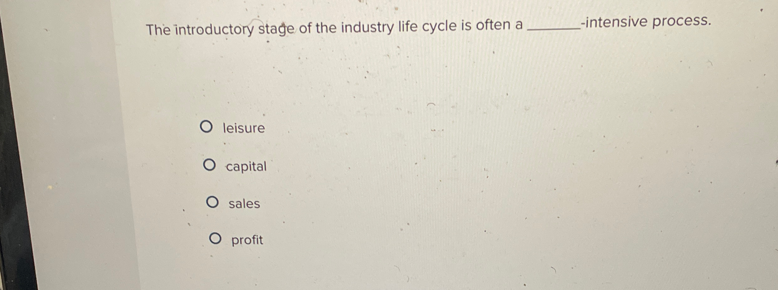 Solved The introductory stage of the industry life cycle is | Chegg.com