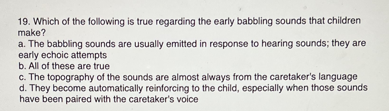 Solved Which of the following is true regarding the early | Chegg.com