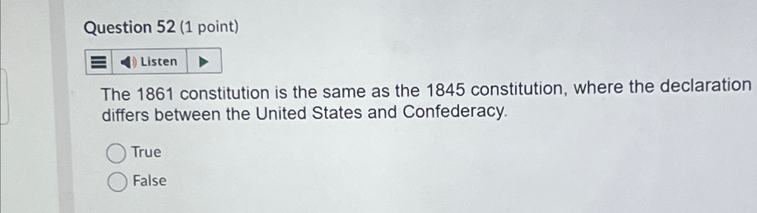 Solved Question 52 (1 ﻿point)The 1861 ﻿constitution is the | Chegg.com