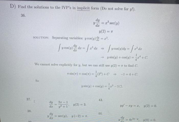 Solved D) Find the solutions to the IVP's in implicit form | Chegg.com