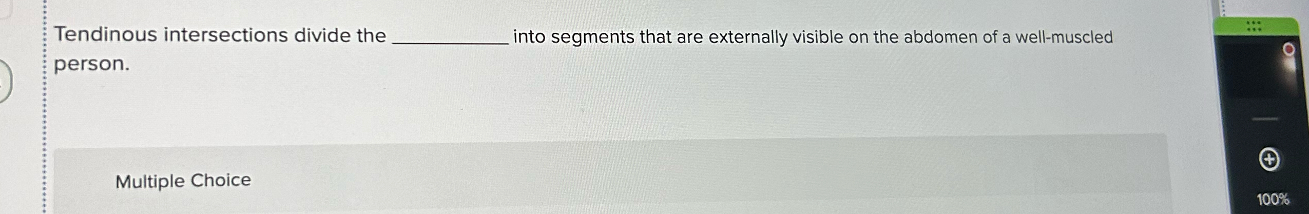 Solved Tendinous intersections divide the ﻿nto segments | Chegg.com