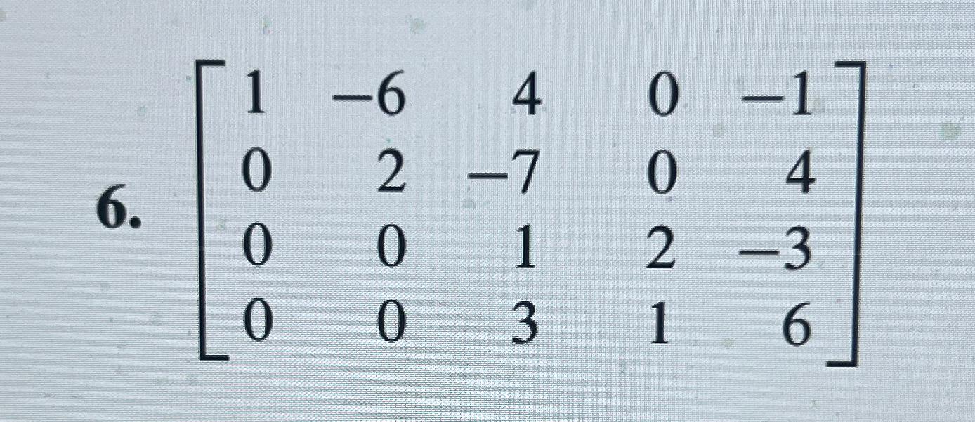 Solved Consider each matrix in Exercises 5 ﻿and 6 ﻿as the | Chegg.com