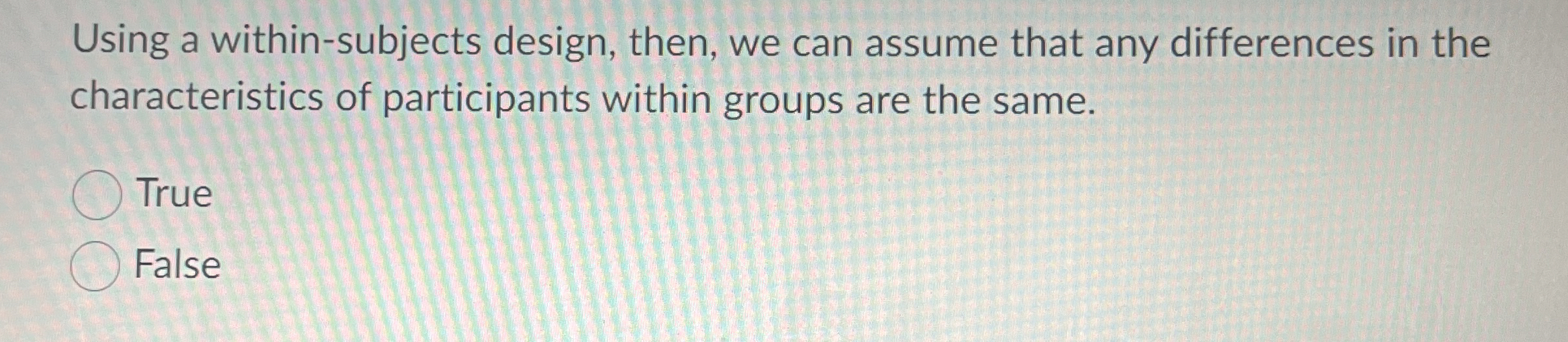 Solved Using a within-subjects design, then, we can assume | Chegg.com