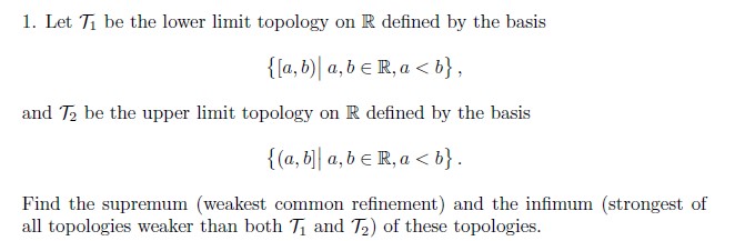 Let T1 be ﻿the lower limit ﻿topology on R ﻿defined by | Chegg.com
