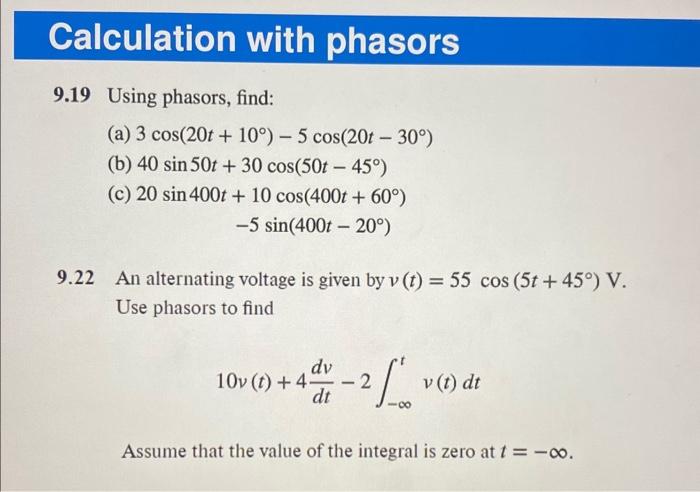 Solved 9.19 Using phasors, find: (a) | Chegg.com