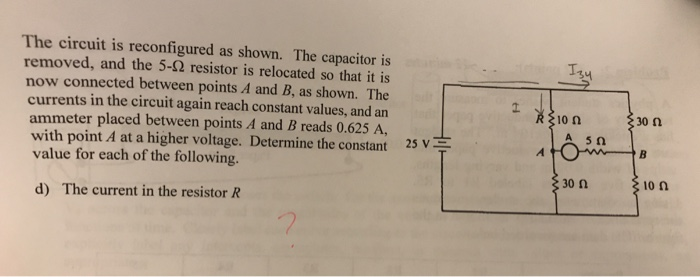 Solved The circuit is reconfigured as shown. The capacitor | Chegg.com