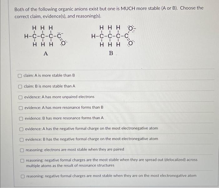 Solved Both of the following organic anions exist but one is | Chegg.com