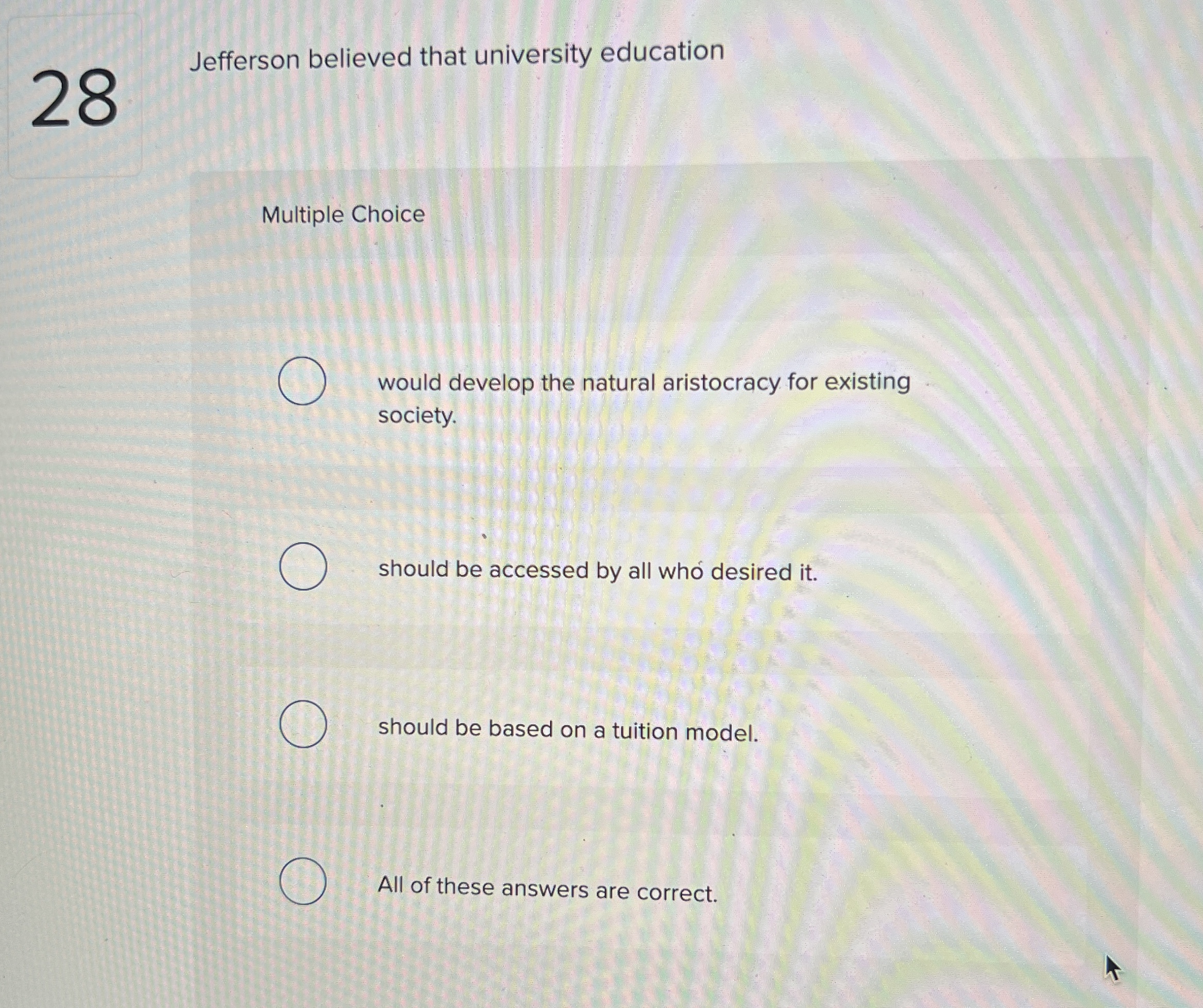 Solved 28Jefferson believed that university | Chegg.com