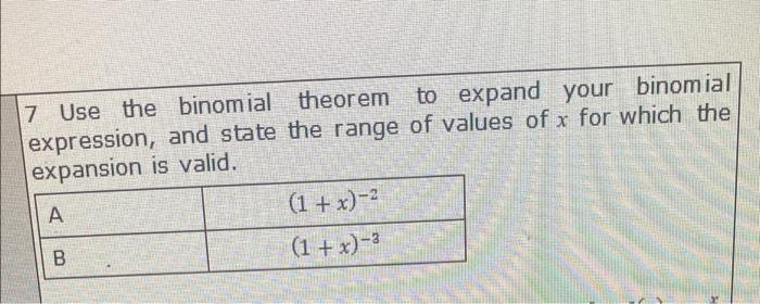 Solved 7 Use the binomial theorem theorem to expand your | Chegg.com