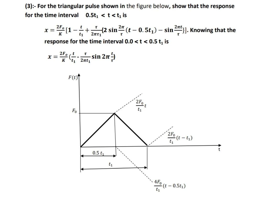 Solved (3):- For the triangular pulse shown in the figure | Chegg.com