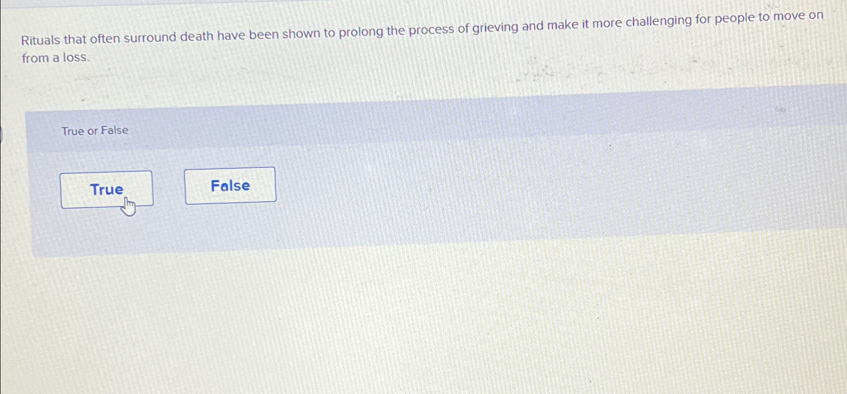 Solved Rituals that often surround death have been shown to | Chegg.com