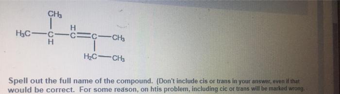Solved H2C=C—C—C—CH, H H, H, Spell out the full name of the | Chegg.com