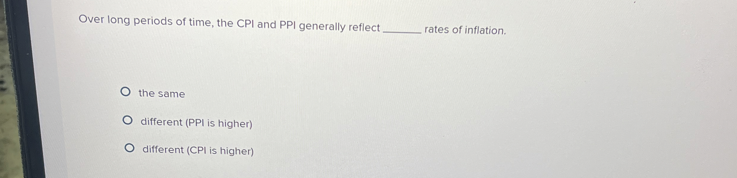 Solved Over long periods of time, the CPI and PPI | Chegg.com