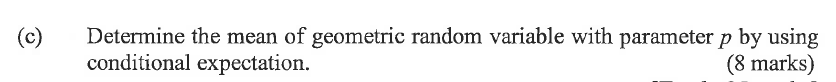 Solved C ﻿determine The Mean Of Geometric Random Variable 3432