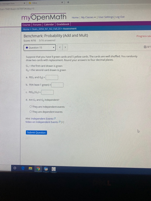 Solved Inbox Poid 7940185670973/sip/15 myOpenMath Home My | Chegg.com