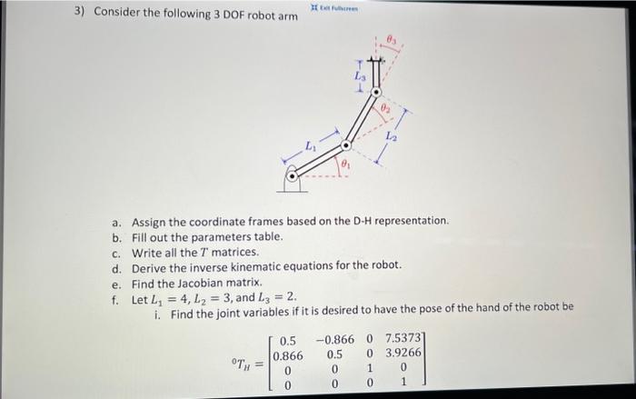 Solved 3) Consider the following 3 DOF robot arm a. Assign | Chegg.com