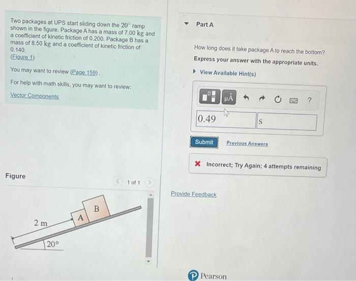 Solved Two packages at UPS start sliding down the 20∘ ramp | Chegg.com