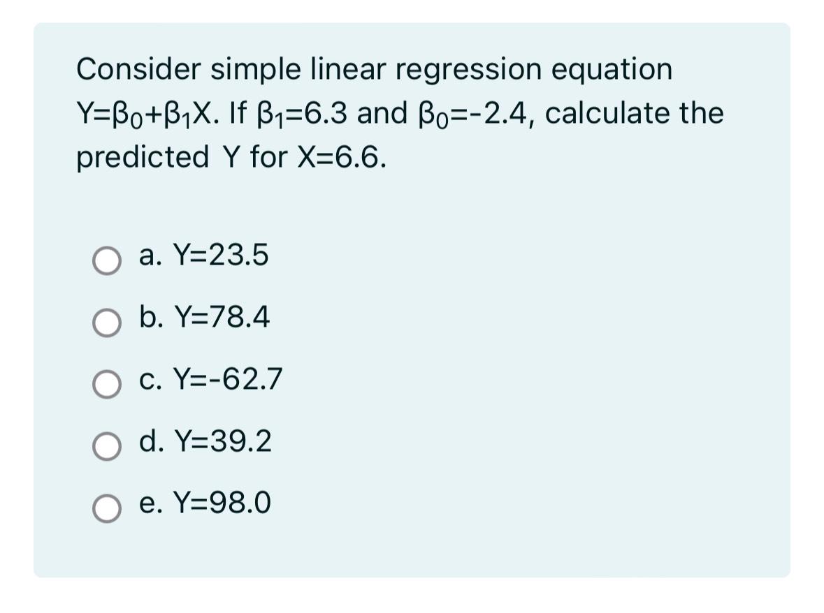 Solved Consider simple linear regression equation Y=β0+β1x. | Chegg.com