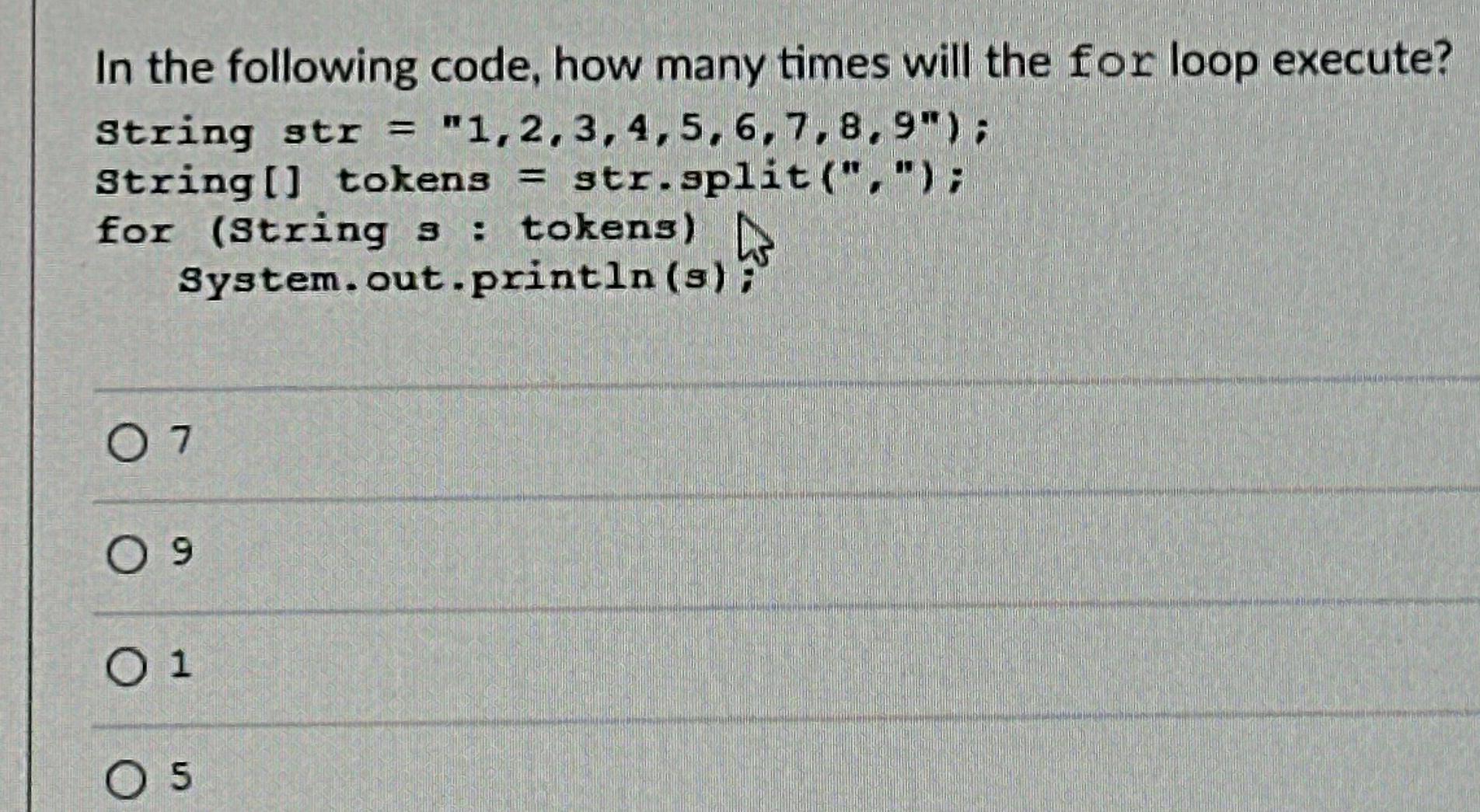 Solved In The Following Code How Many Times Will The For
