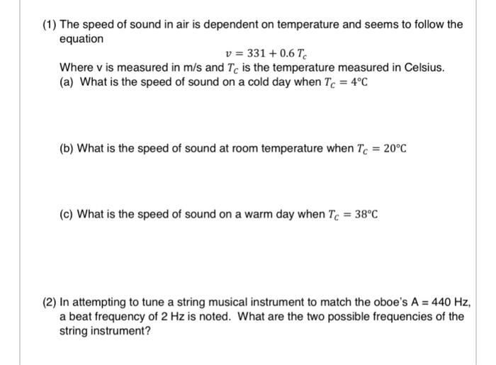 (1) The speed of sound in air is dependent on | Chegg.com