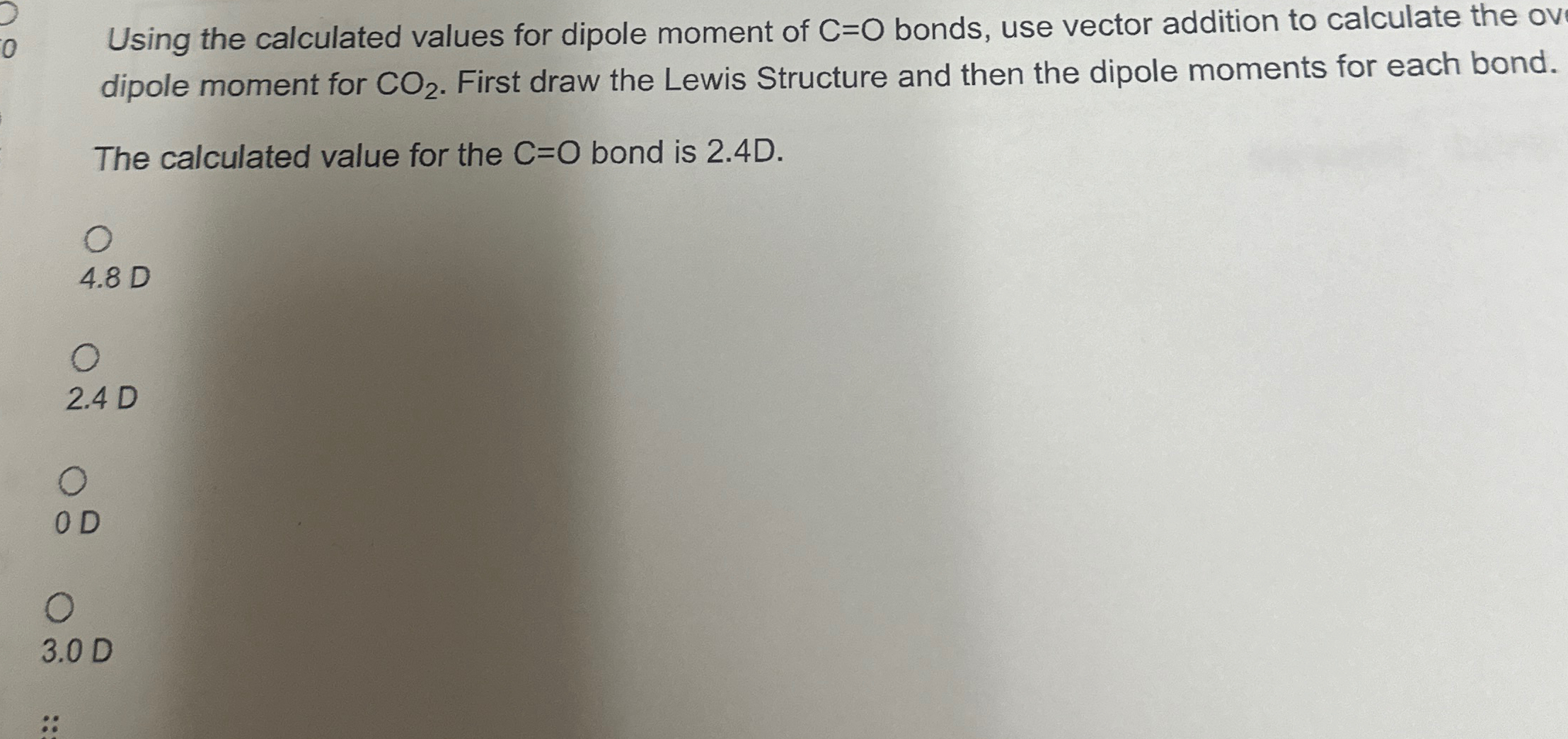 Solved Using the calculated values for dipole moment of C=O | Chegg.com