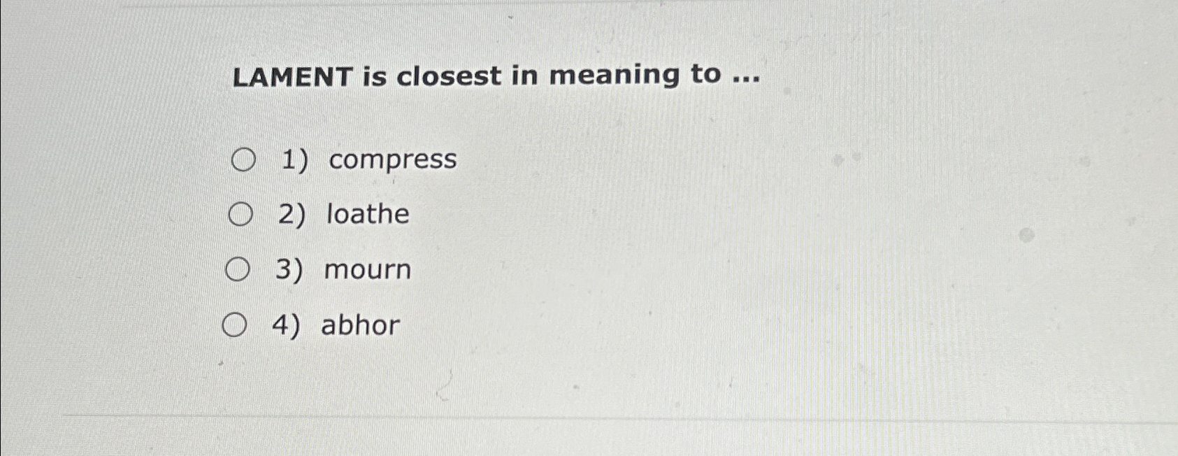 Solved LAMENT is closest in meaning to | Chegg.com