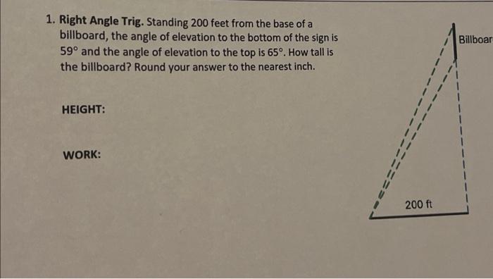 Solved 1. Right Angle Trig. Standing 200 feet from the base | Chegg.com