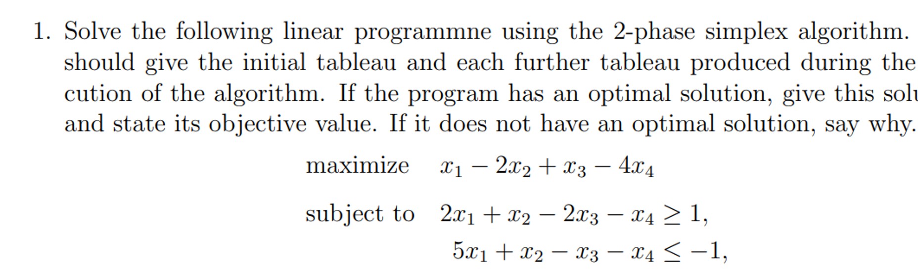 Solved Solve the following linear programmne using the | Chegg.com