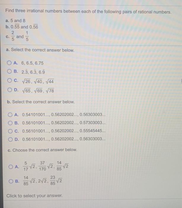 Solved Find three irrational numbers between each of the | Chegg.com